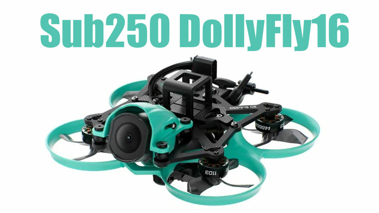 Sub250 DollyFly16 - Drone technologie